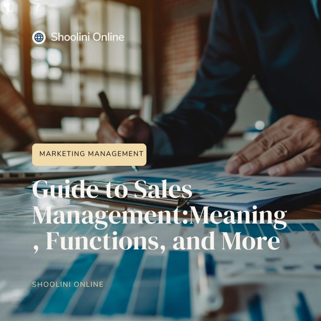 Sales Management: Key Functions, Process & Objectives